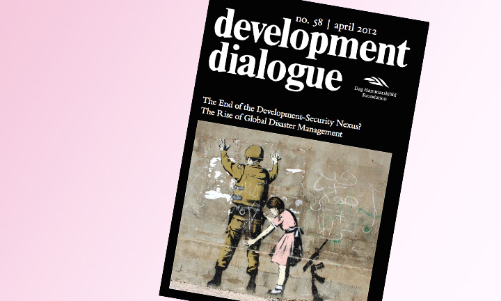 The End of the Development-Security Nexus? The Rise of Global Disaster ...